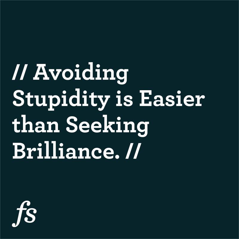 Jack Look on LinkedIn: Avoiding Stupidity is Easier than Seeking Brilliance Jack Look on LinkedIn: Avoiding Stupidity is Easier than Seeking Brilliance