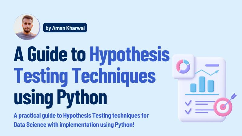 How to use Python for Hypothesis Testing | Aman Kharwal posted on the ... How to use Python for Hypothesis Testing | Aman Kharwal posted on the ...