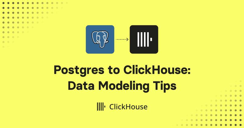 Peter Zaitsev on LinkedIn: Postgres to ClickHouse: Data Modeling Tips Peter Zaitsev on LinkedIn: Postgres to ClickHouse: Data Modeling Tips
