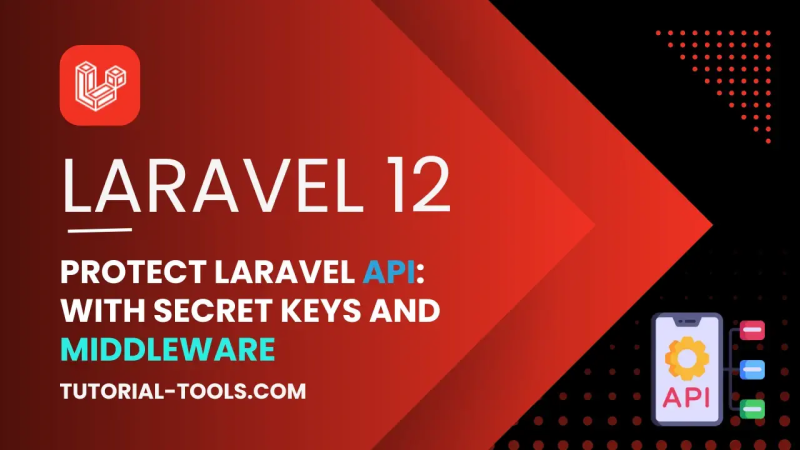 How to Secure Your Laravel API with Public API Key Middleware ... How to Secure Your Laravel API with Public API Key Middleware ...