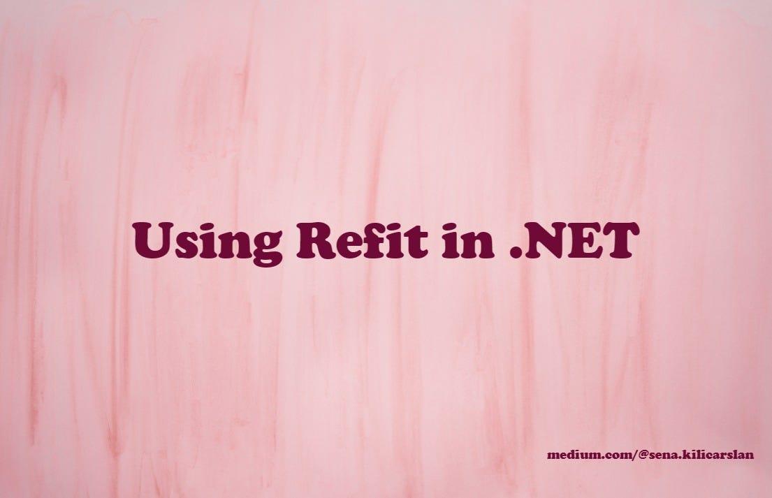 Ardavan Dejpanah on LinkedIn: Using Refit in .NET Ardavan Dejpanah on LinkedIn: Using Refit in .NET