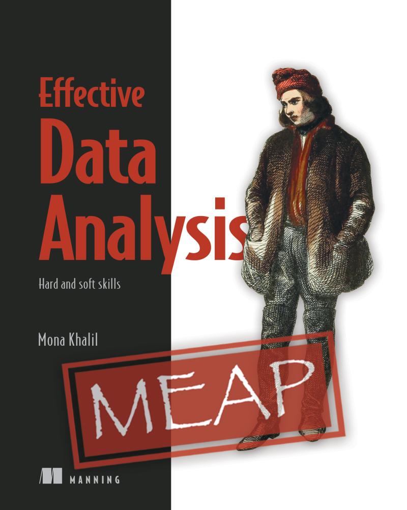 Manning Early Access Program (MEAP) on LinkedIn: Effective Data Analysis Manning Early Access Program (MEAP) on LinkedIn: Effective Data Analysis