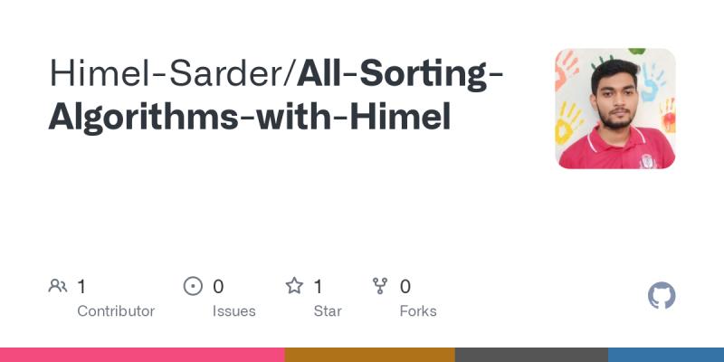 Himel Sarder on LinkedIn: GitHub - Himel-Sarder/All-Sorting-Algorithms ... Himel Sarder on LinkedIn: GitHub - Himel-Sarder/All-Sorting-Algorithms ...