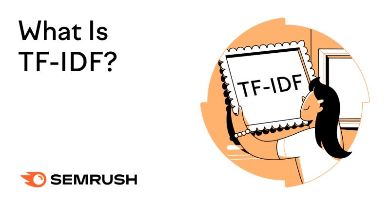 Oussema T. on LinkedIn: An Introduction to TF-IDF: What It Is & How to ... Oussema T. on LinkedIn: An Introduction to TF-IDF: What It Is & How to ...