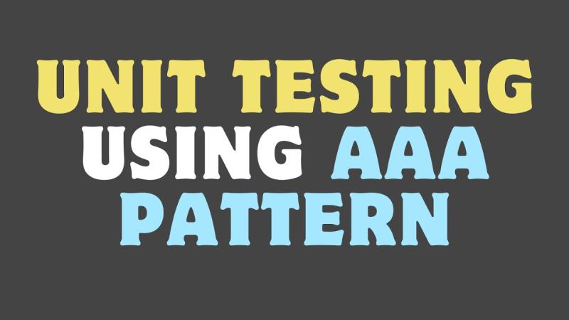 How to write unit tests using the Arrange, Act, Assert pattern ... How to write unit tests using the Arrange, Act, Assert pattern ...
