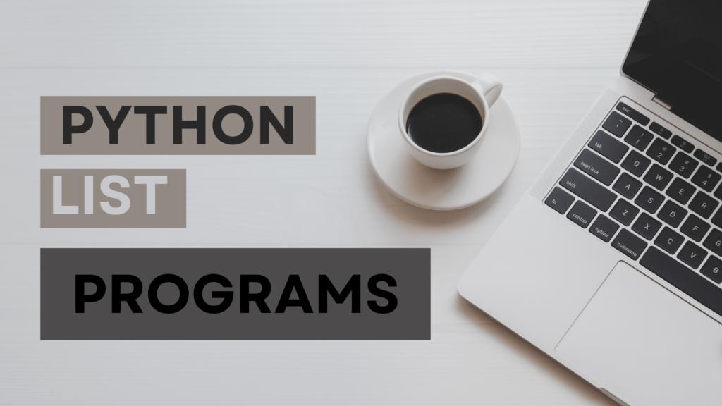 Atharv Bhilare on LinkedIn: Python List Programs, Exercises Atharv Bhilare on LinkedIn: Python List Programs, Exercises