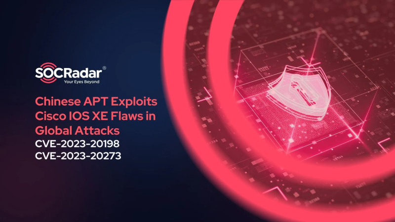 Chinese APT Exploits Cisco IOS XE Vulnerabilities (CVE-2023-20198 ... Chinese APT Exploits Cisco IOS XE Vulnerabilities (CVE-2023-20198 ...
