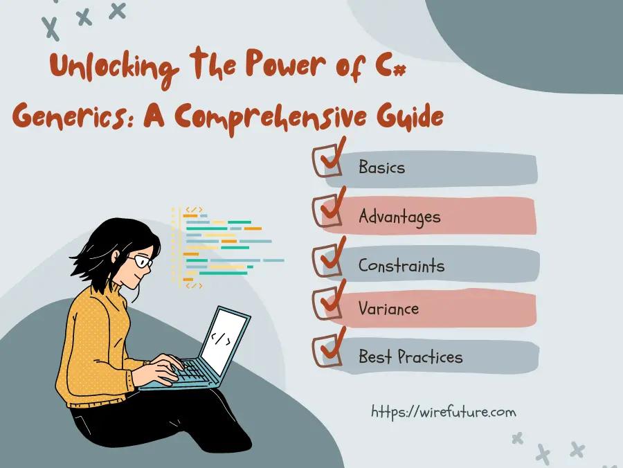 WireFuture on LinkedIn: Unlocking the Power of C# Generics: A ... WireFuture on LinkedIn: Unlocking the Power of C# Generics: A ...