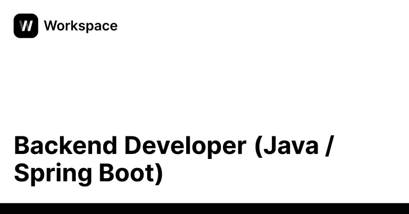 Workspace on LinkedIn: Backend Developer (Java / Spring Boot) at Workspace Workspace on LinkedIn: Backend Developer (Java / Spring Boot) at Workspace