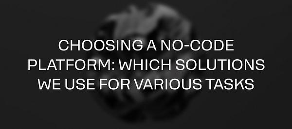 Anastasiia Zhiboedova on LinkedIn: Choosing a No-Code Platform: Which ... Anastasiia Zhiboedova on LinkedIn: Choosing a No-Code Platform: Which ...