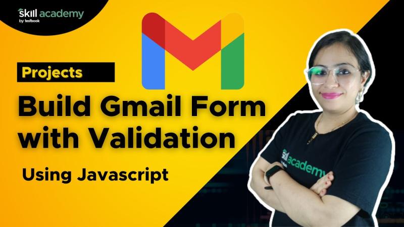 Build Gmail Form with Validation Using Javascript | Javascript Projects ... Build Gmail Form with Validation Using Javascript | Javascript Projects ...