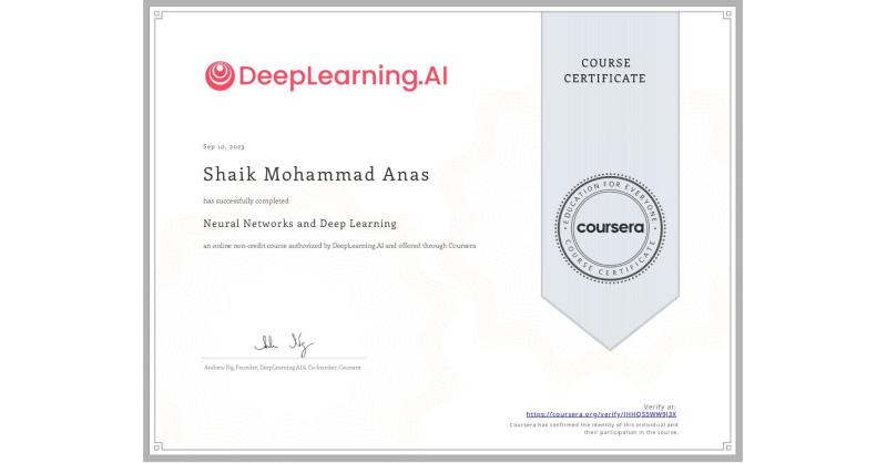 Completion Certificate for Neural Networks and Deep Learning | Anas Shaik Completion Certificate for Neural Networks and Deep Learning | Anas Shaik