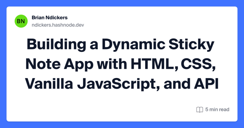 Brian Ndickers on LinkedIn: Create Sticky Note App: HTML, CSS, JS & API Brian Ndickers on LinkedIn: Create Sticky Note App: HTML, CSS, JS & API