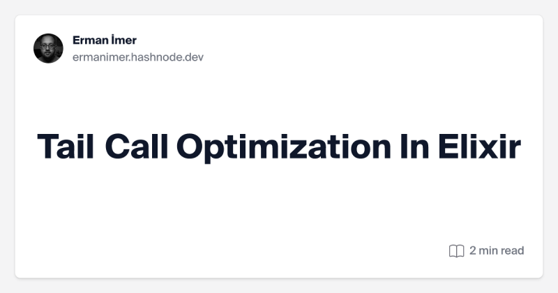 Erhan Yakut on LinkedIn: Tail Call Optimization In Elixir Erhan Yakut on LinkedIn: Tail Call Optimization In Elixir
