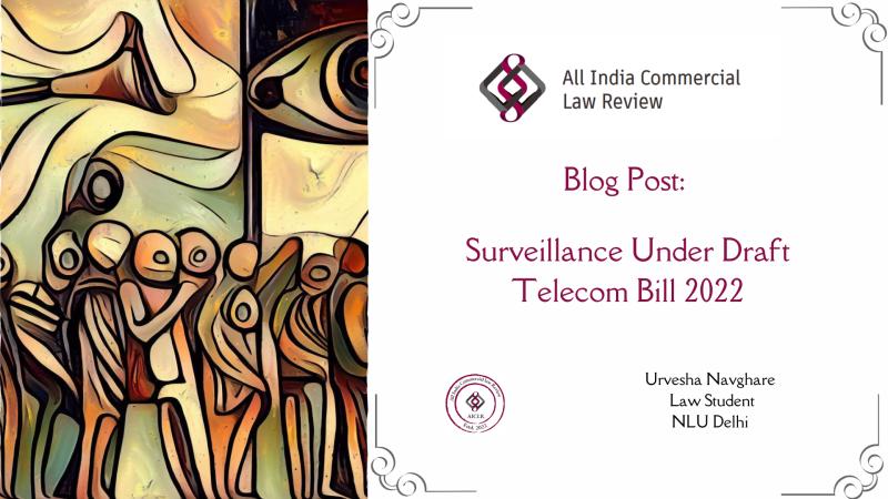 Surveillance Under Draft Telecom Bill 2022 | All India Commercial Law ... Surveillance Under Draft Telecom Bill 2022 | All India Commercial Law ...