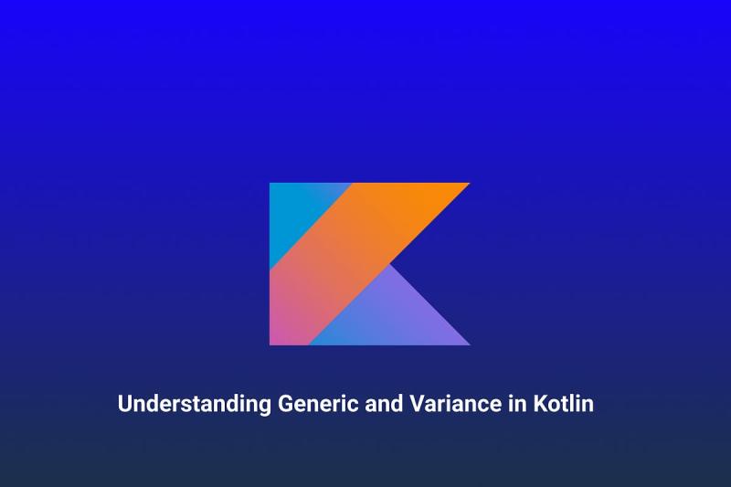 Sagar Kisan Avhad on LinkedIn: Understanding Generic and Variance in Kotlin Sagar Kisan Avhad on LinkedIn: Understanding Generic and Variance in Kotlin