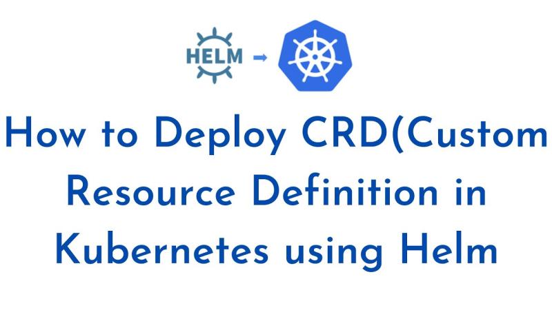 DevOpsHint on LinkedIn: How to Deploy CRD(Custom Resource Definition in ... DevOpsHint on LinkedIn: How to Deploy CRD(Custom Resource Definition in ...