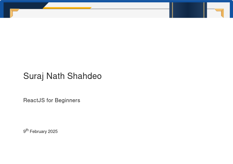 suraj nath shahdeo has successfully completed the ReactJS for Beginners ... suraj nath shahdeo has successfully completed the ReactJS for Beginners ...