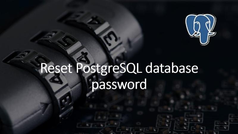 Reset PostgreSQL database password | Nagasudhir Pulla Reset PostgreSQL database password | Nagasudhir Pulla