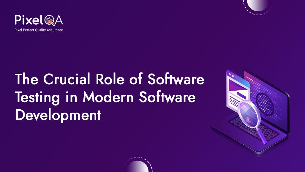 PixelQA - Software Testing Company on LinkedIn: Role of Software ... PixelQA - Software Testing Company on LinkedIn: Role of Software ...
