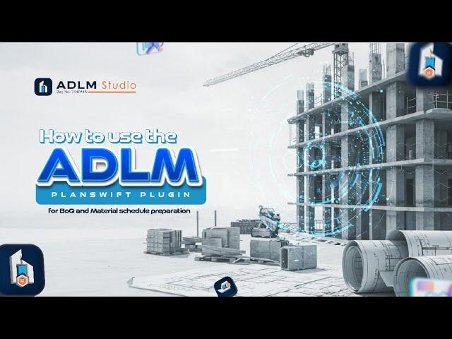 Mastering the ADLM PlanSwift Plugin: Complete BoQ and Material Schedule ... Mastering the ADLM PlanSwift Plugin: Complete BoQ and Material Schedule ...
