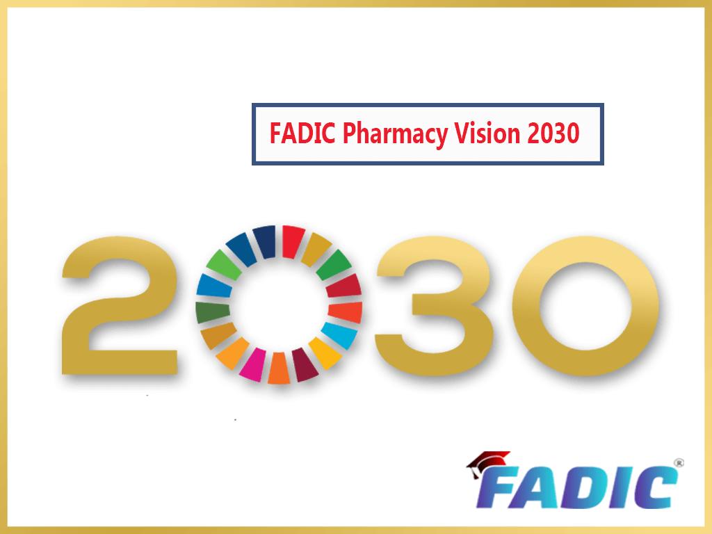 FADIC Must Read Articles on LinkedIn: FADIC Pharmacy Vision 2030 ... FADIC Must Read Articles on LinkedIn: FADIC Pharmacy Vision 2030 ...