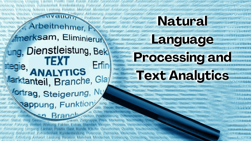 Exploring Natural Language Processing and Text Analytics | Techtics.AI Exploring Natural Language Processing and Text Analytics | Techtics.AI