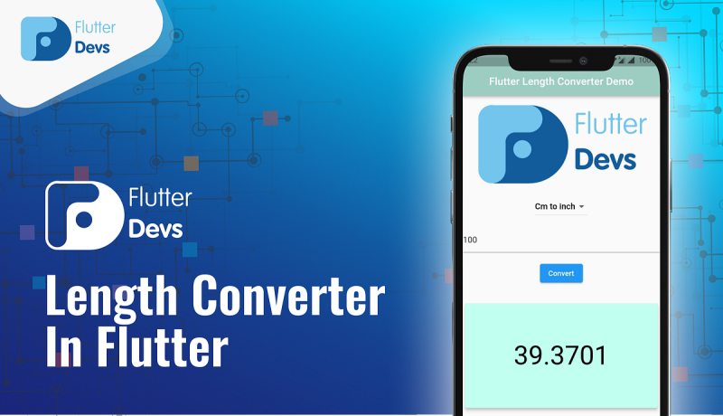 Length Converter In Flutter | Flutter Devs Length Converter In Flutter | Flutter Devs