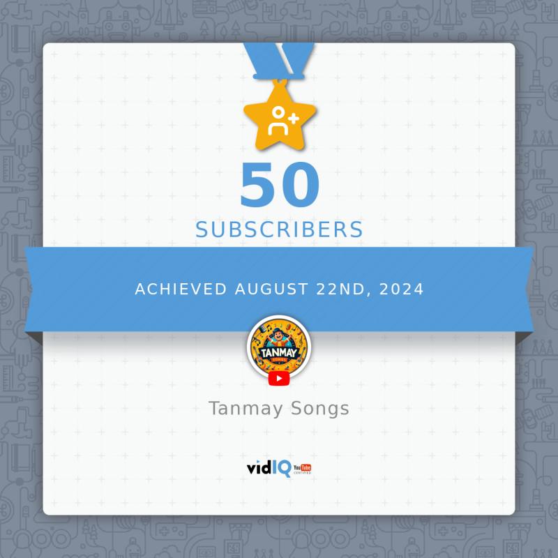 Tanmay Agarwal on LinkedIn: vidIQ Achievement - 50 subscribers Tanmay Agarwal on LinkedIn: vidIQ Achievement - 50 subscribers