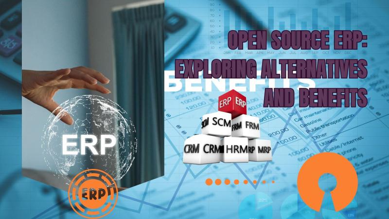 Open Source ERP: Exploring Alternatives and Benefits | Bastaki Software ... Open Source ERP: Exploring Alternatives and Benefits | Bastaki Software ...