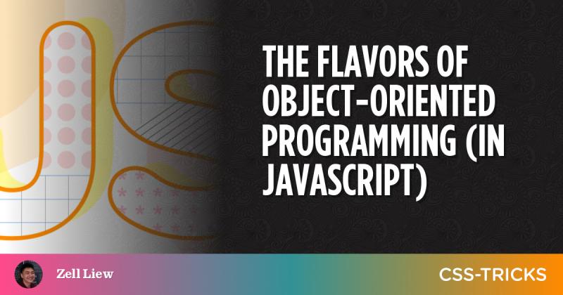The Flavors of Object-Oriented Programming (in JavaScript) | Safa Muntaser The Flavors of Object-Oriented Programming (in JavaScript) | Safa Muntaser