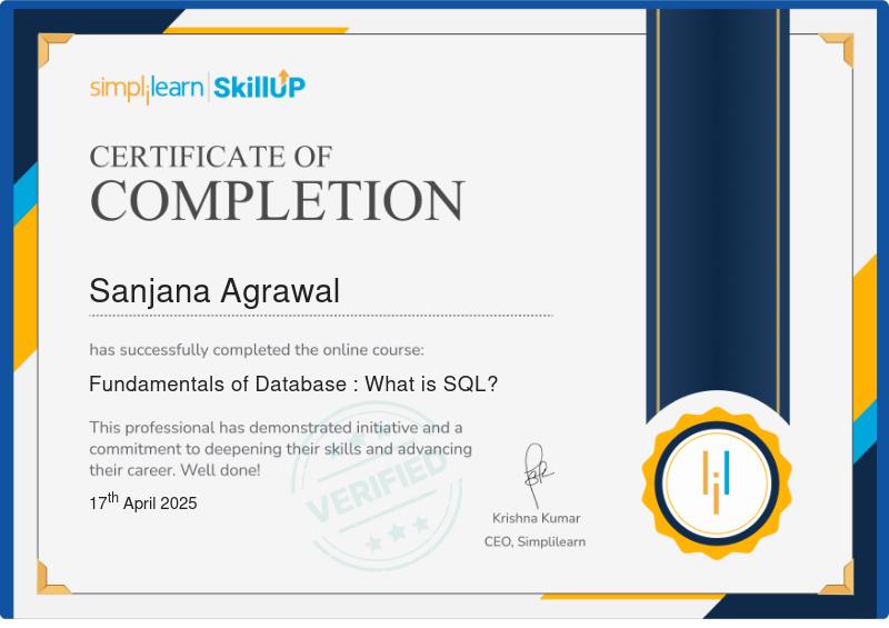 Sanjana Agrawal has successfully completed the Fundamentals of Database ... Sanjana Agrawal has successfully completed the Fundamentals of Database ...