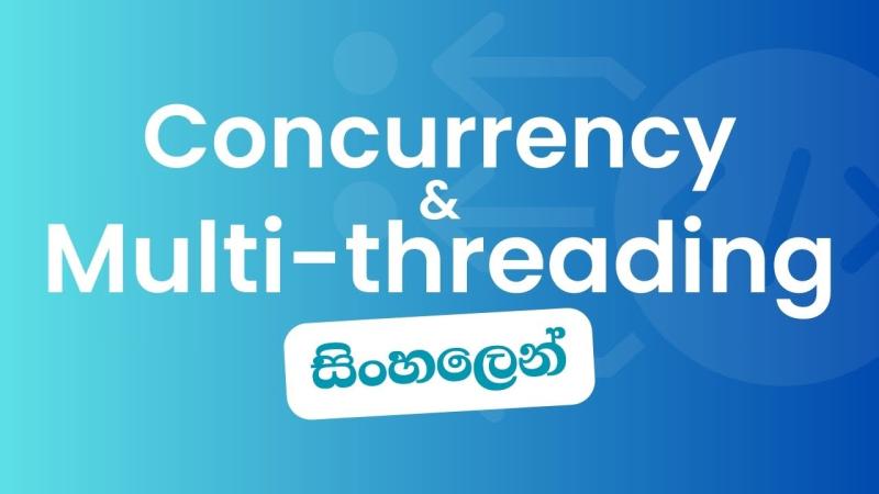 Rusiru G. on LinkedIn: Concurrency and Multi-threading in Sinhala ... Rusiru G. on LinkedIn: Concurrency and Multi-threading in Sinhala ...