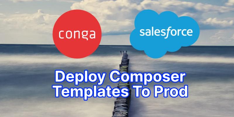 Justin Wills on LinkedIn: How to Deploy Conga Composer Data with ... Justin Wills on LinkedIn: How to Deploy Conga Composer Data with ...