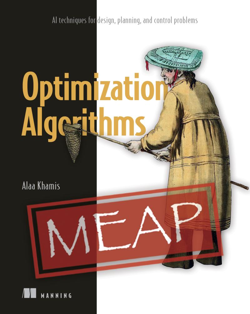 Optimization Algorithms | Manning Early Access Program (MEAP) Optimization Algorithms | Manning Early Access Program (MEAP)