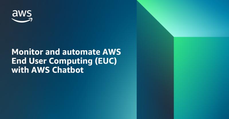 Andrew Wood on LinkedIn: Monitor and automate AWS End User Computing ... Andrew Wood on LinkedIn: Monitor and automate AWS End User Computing ...
