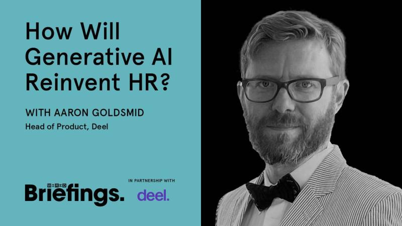How Will Generative AI Reinvent HR? | WIRED Events How Will Generative AI Reinvent HR? | WIRED Events
