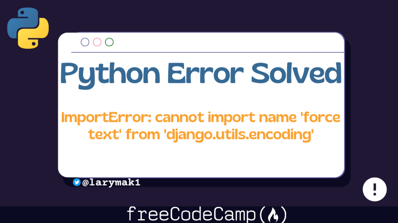 Florin Lungu on LinkedIn: ImportError: cannot import name 'force text ... Florin Lungu on LinkedIn: ImportError: cannot import name 'force text ...