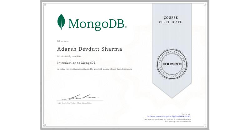 Completion Certificate for Introduction to MongoDB | Adarsh Sharma Completion Certificate for Introduction to MongoDB | Adarsh Sharma