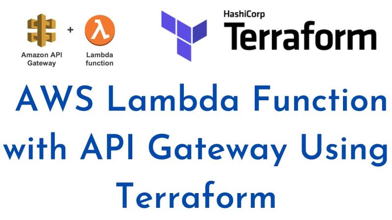 Deploy AWS Lambda Function with API Gateway Using Terraform | AWS ... Deploy AWS Lambda Function with API Gateway Using Terraform | AWS ...