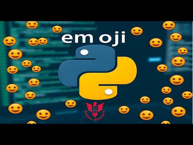 Raghu Infosoft on LinkedIn: How to Create Emoji in Python | Emojis in ... Raghu Infosoft on LinkedIn: How to Create Emoji in Python | Emojis in ...
