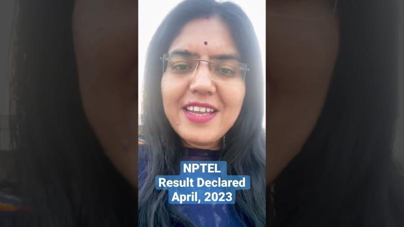 NPTEL Result Declared April, 2023 #nptel #nptel2023 #result | Nandini ... NPTEL Result Declared April, 2023 #nptel #nptel2023 #result | Nandini ...