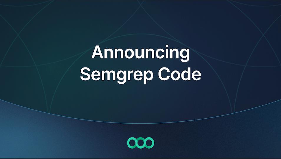 Clint Gibler on LinkedIn: Announcing Semgrep Code: SAST designed and ... Clint Gibler on LinkedIn: Announcing Semgrep Code: SAST designed and ...