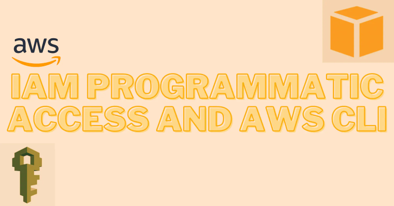 Day 29: IAM Programmatic access and AWS CLI | Pranjal Jain Day 29: IAM Programmatic access and AWS CLI | Pranjal Jain