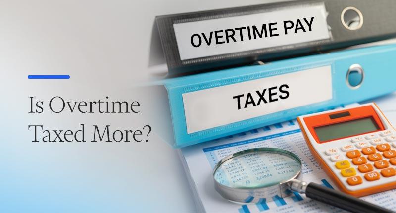 Replicon on LinkedIn: Is Overtime Taxed More than Regular Pay? Replicon on LinkedIn: Is Overtime Taxed More than Regular Pay?