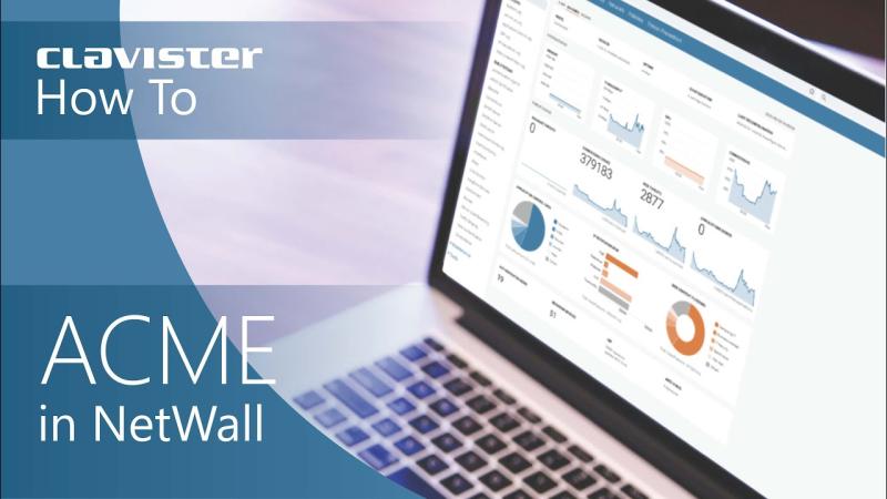 How to configure Let's Encrypt (ACME) in Clavister NetWall | Clavister How to configure Let's Encrypt (ACME) in Clavister NetWall | Clavister
