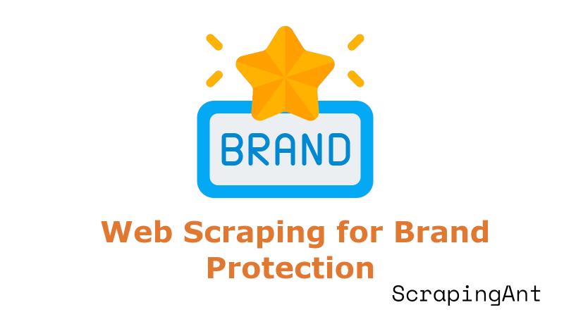 ScrapingAnt on LinkedIn: How Web Scraping Enhances Brand Protection ... ScrapingAnt on LinkedIn: How Web Scraping Enhances Brand Protection ...