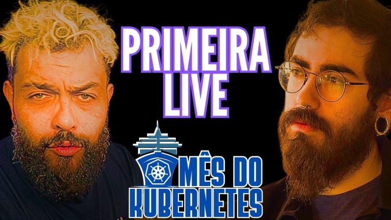Alex Mendes on LinkedIn: PRIMEIRA LIVE - MÊS DO KUBERNETES Alex Mendes on LinkedIn: PRIMEIRA LIVE - MÊS DO KUBERNETES