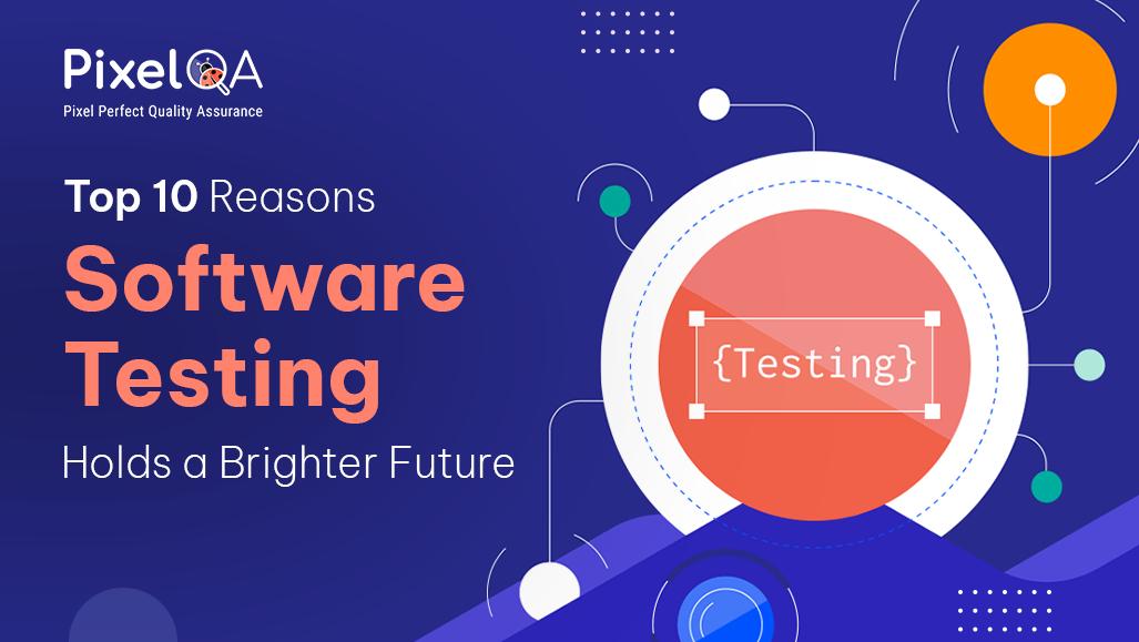 PixelQA - Software Testing Company on LinkedIn: Top 10 Reasons Software ... PixelQA - Software Testing Company on LinkedIn: Top 10 Reasons Software ...