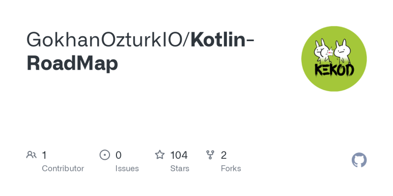 GitHub - GokhanOzturkIO/Kotlin-RoadMap | KeKod v2.0 : BuggyHouse GitHub - GokhanOzturkIO/Kotlin-RoadMap | KeKod v2.0 : BuggyHouse